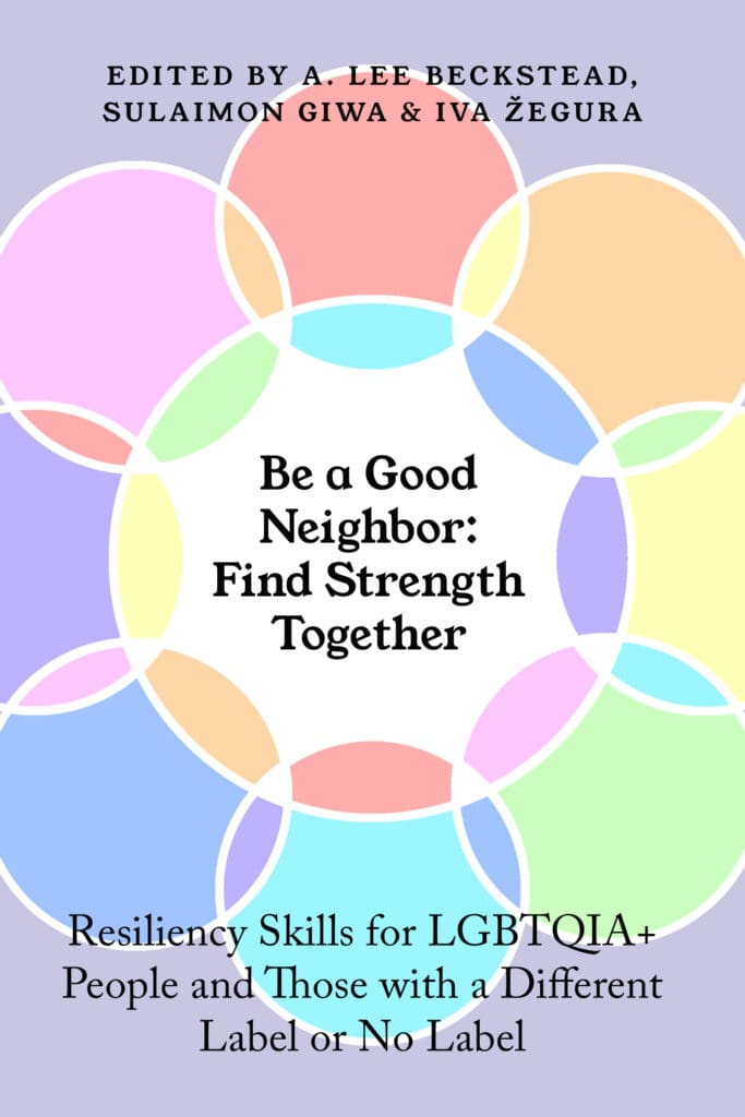 Be a Good Neighbor; Find Strength Together - LGBTQIA+ Peacebuilding